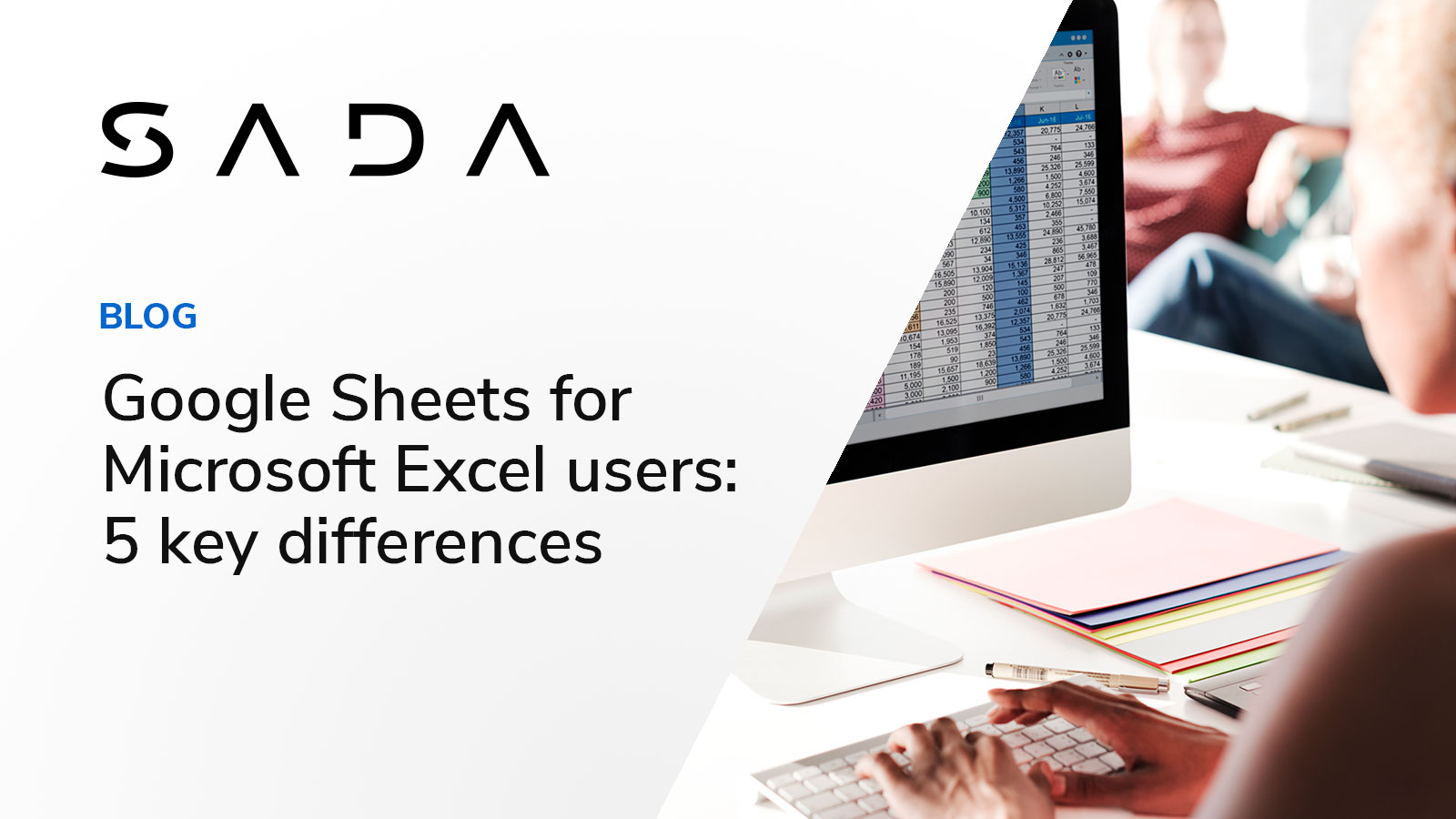 Google Sheets vs Excel | A Comprehensive Comparison