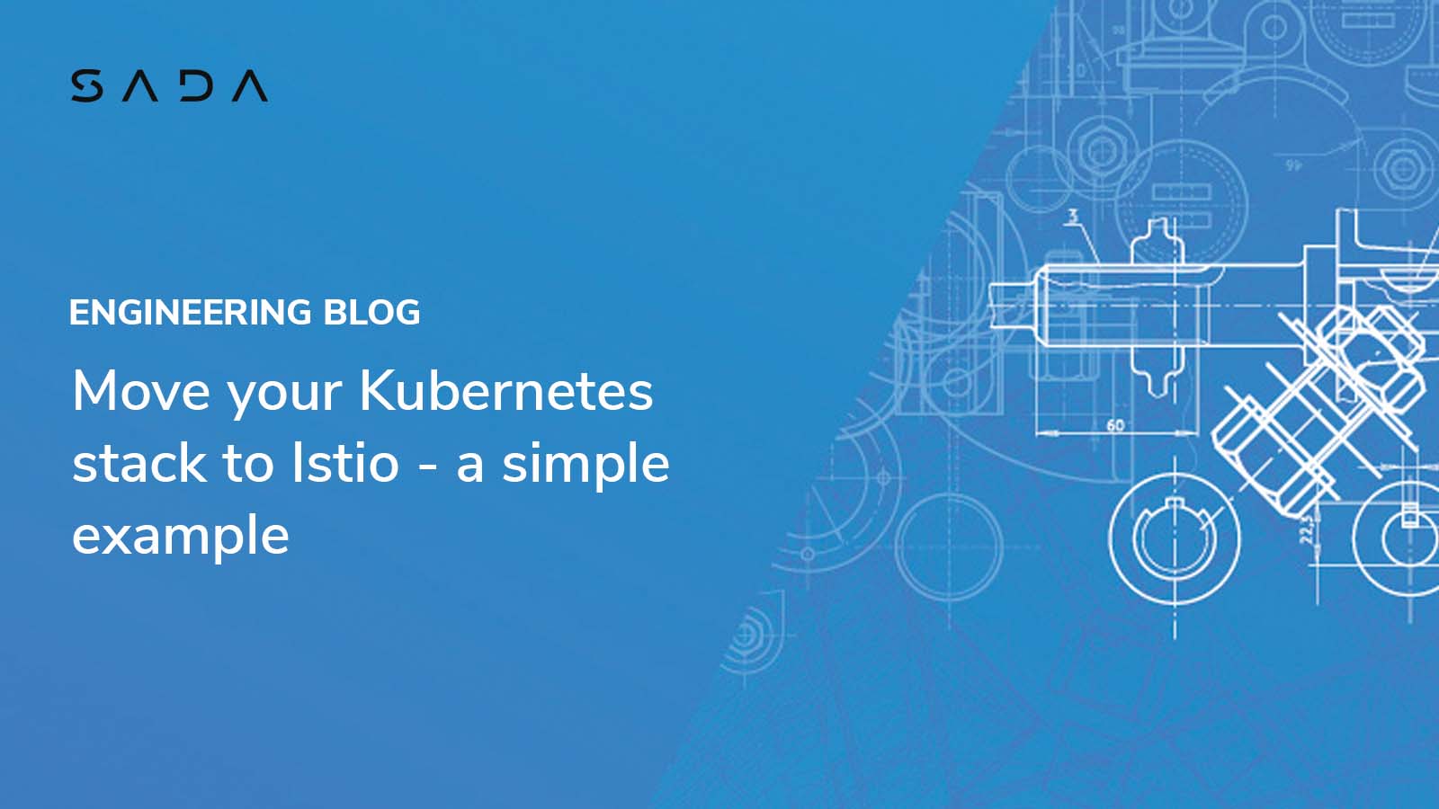 Kubernetes stack to Istio | A simple example | SADA