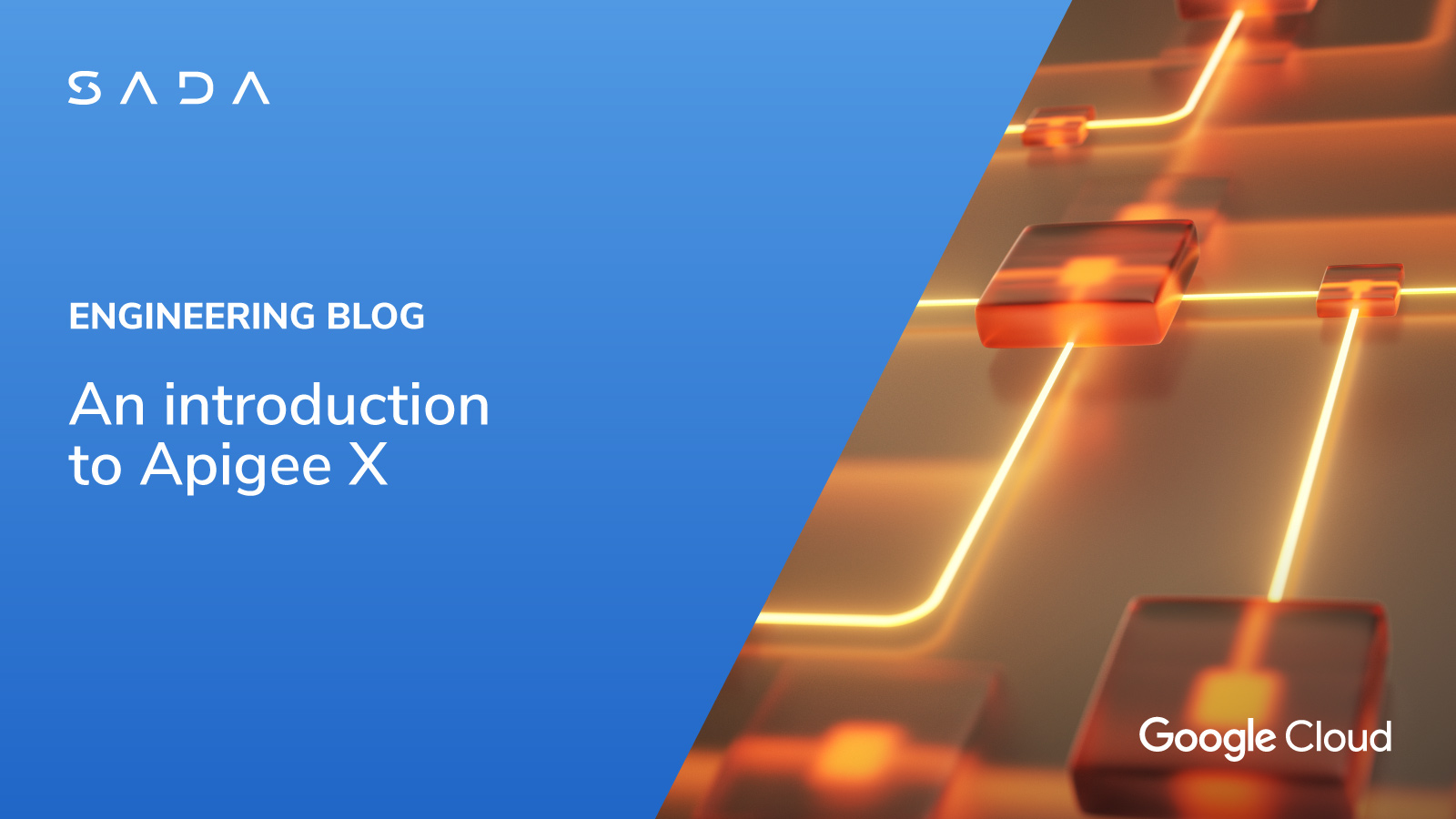 An introduction to Apigee X | SADA | Cloud Technology Services