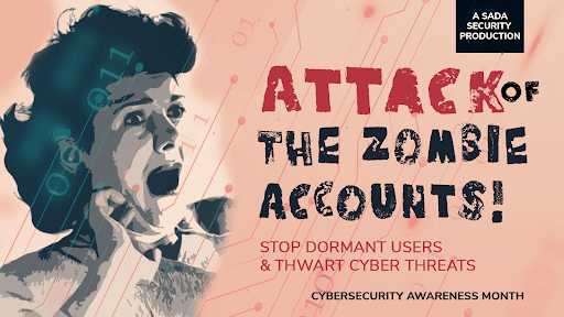 Combat cyber threats and risks of zombie accounts with CAE