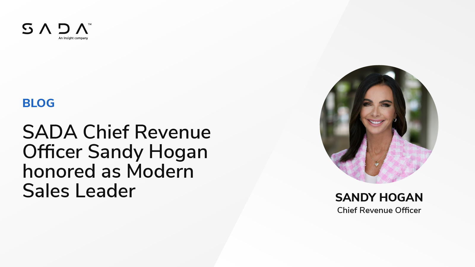 SADA’s Sandy Hogan awarded Modern Sales Leader recognition
