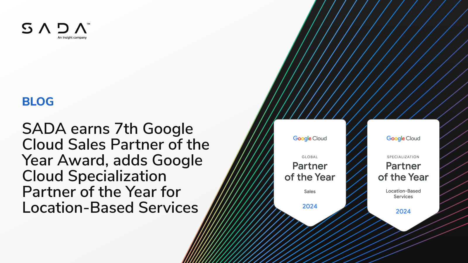 SADA Google Cloud Partner of the Year + Location Services win